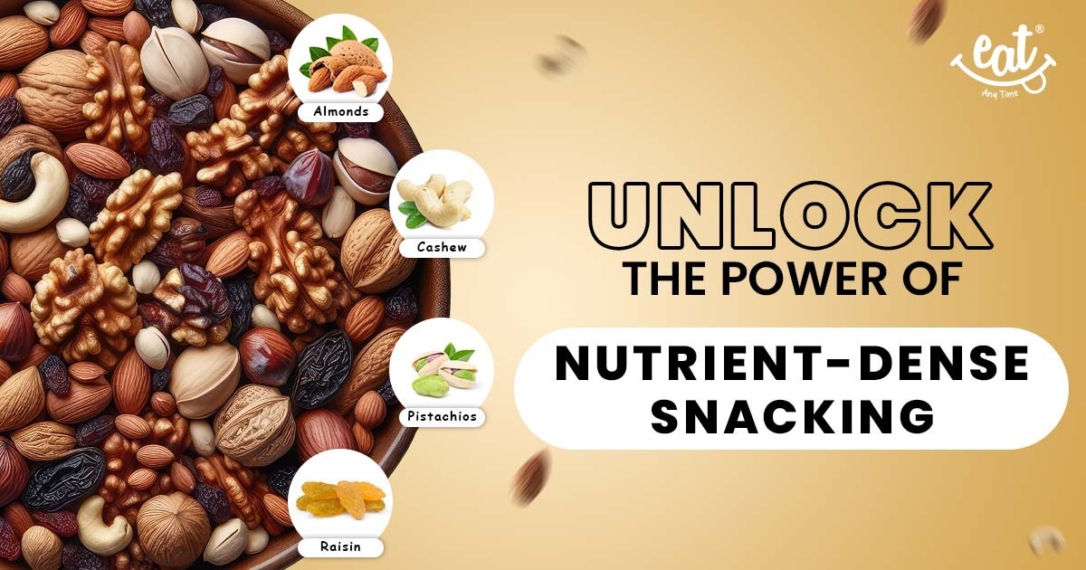 Unlock the Power of Nutrient-Dense Snacking with EAT Anytime's Diverse ...